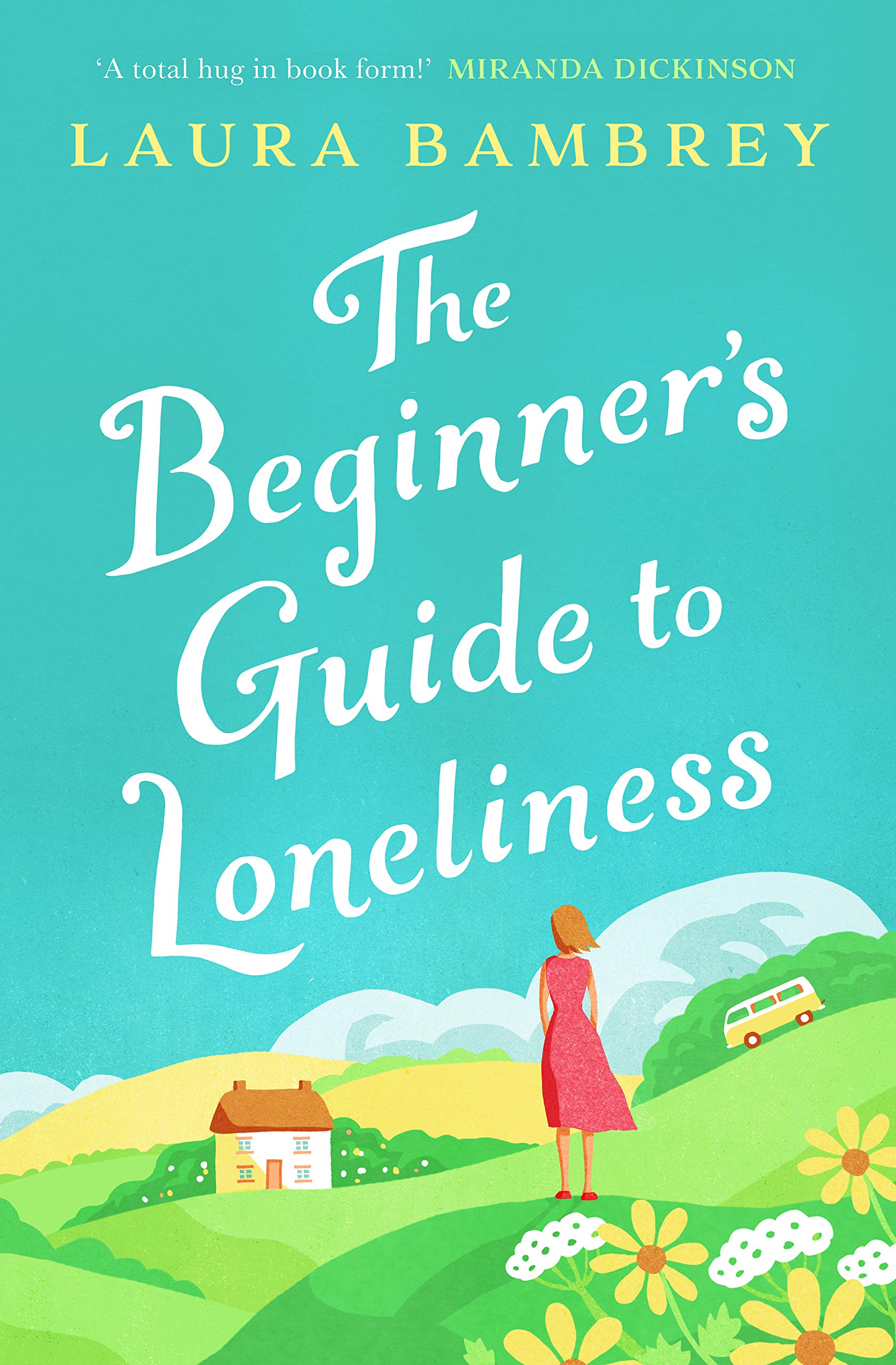 The Beginner's Guide to Loneliness - Laura Bambrey