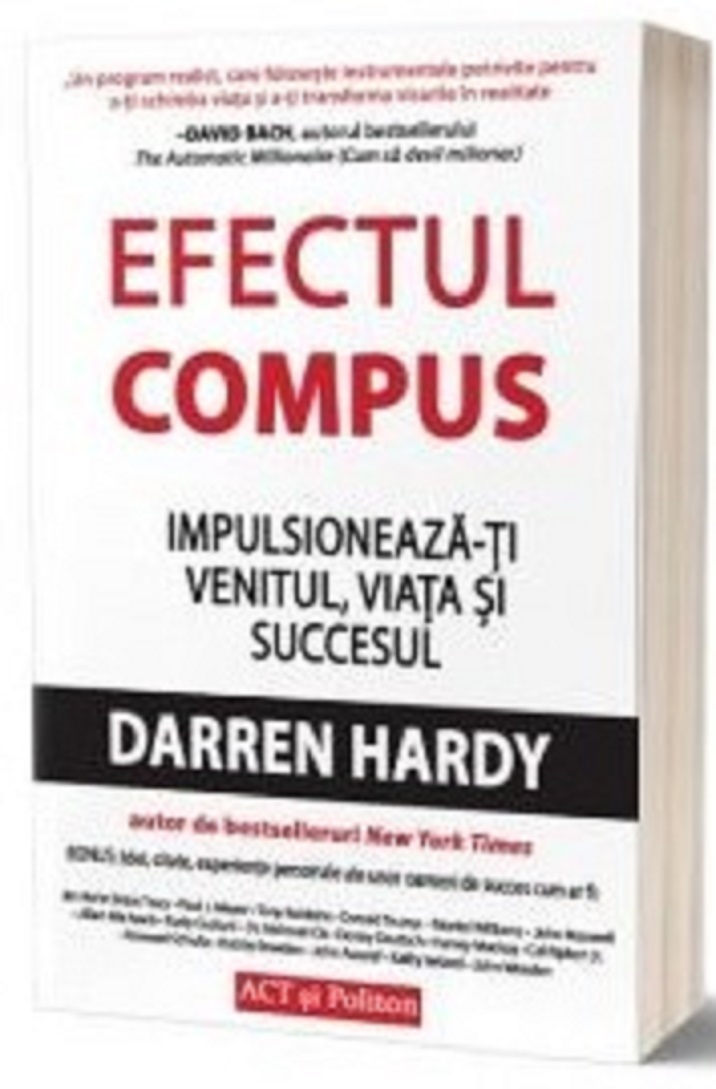 Efectul compus - Darren Hardy