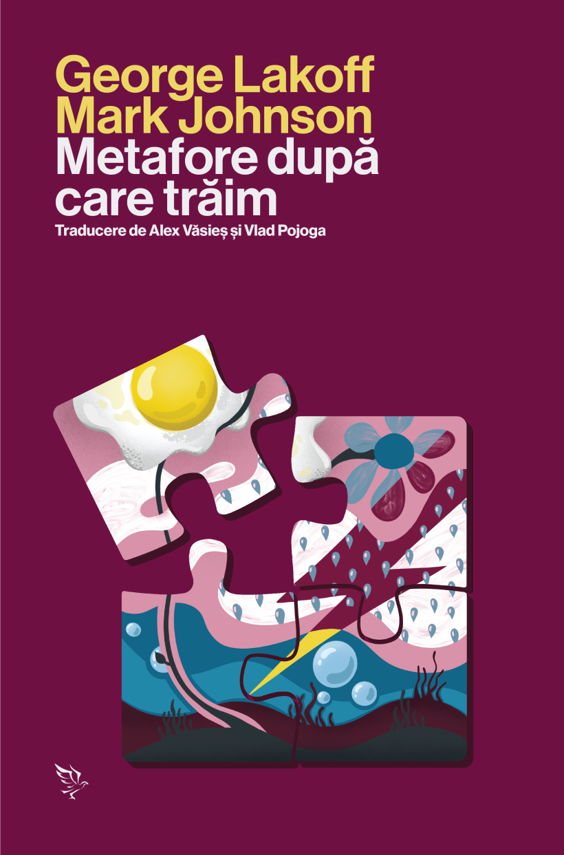 Metafore dupa care traim - George Lakoff, Mark Johnson