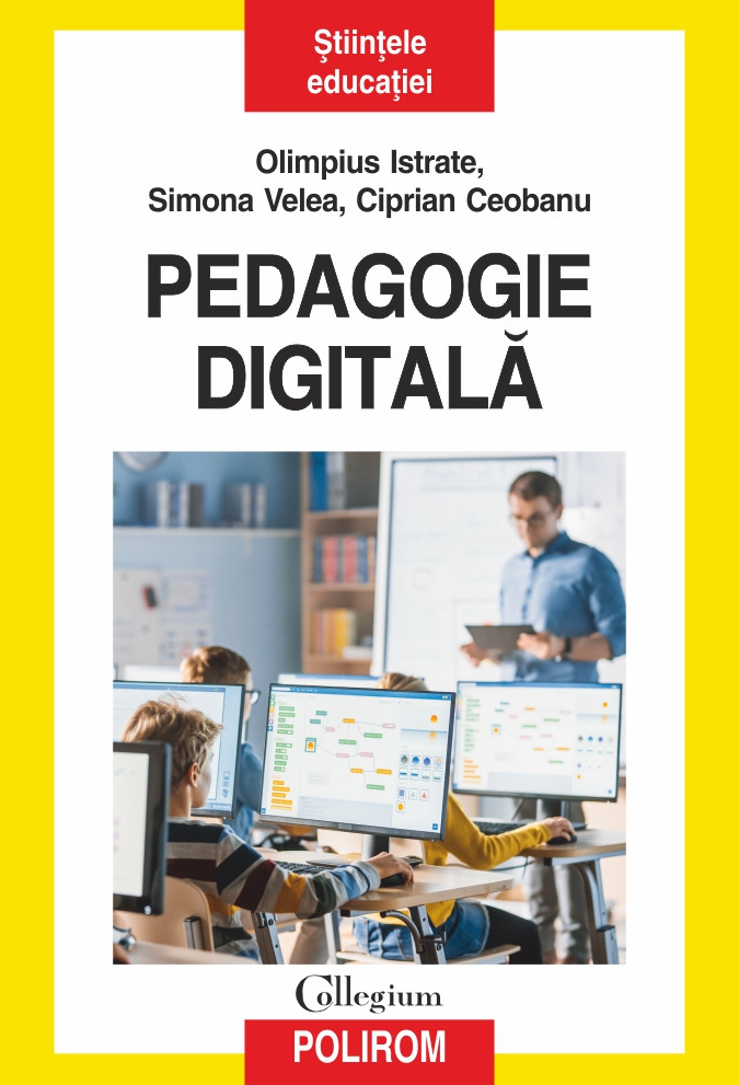 Pedagogie digitala - Olimpius Istrate, Simona Velea, Ciprian Ceobanu
