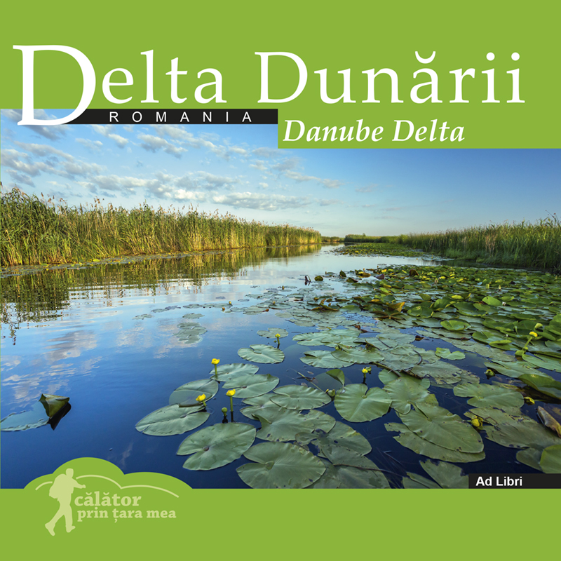 Delta Dunarii - Mariana Pascaru, Florin Andreescu