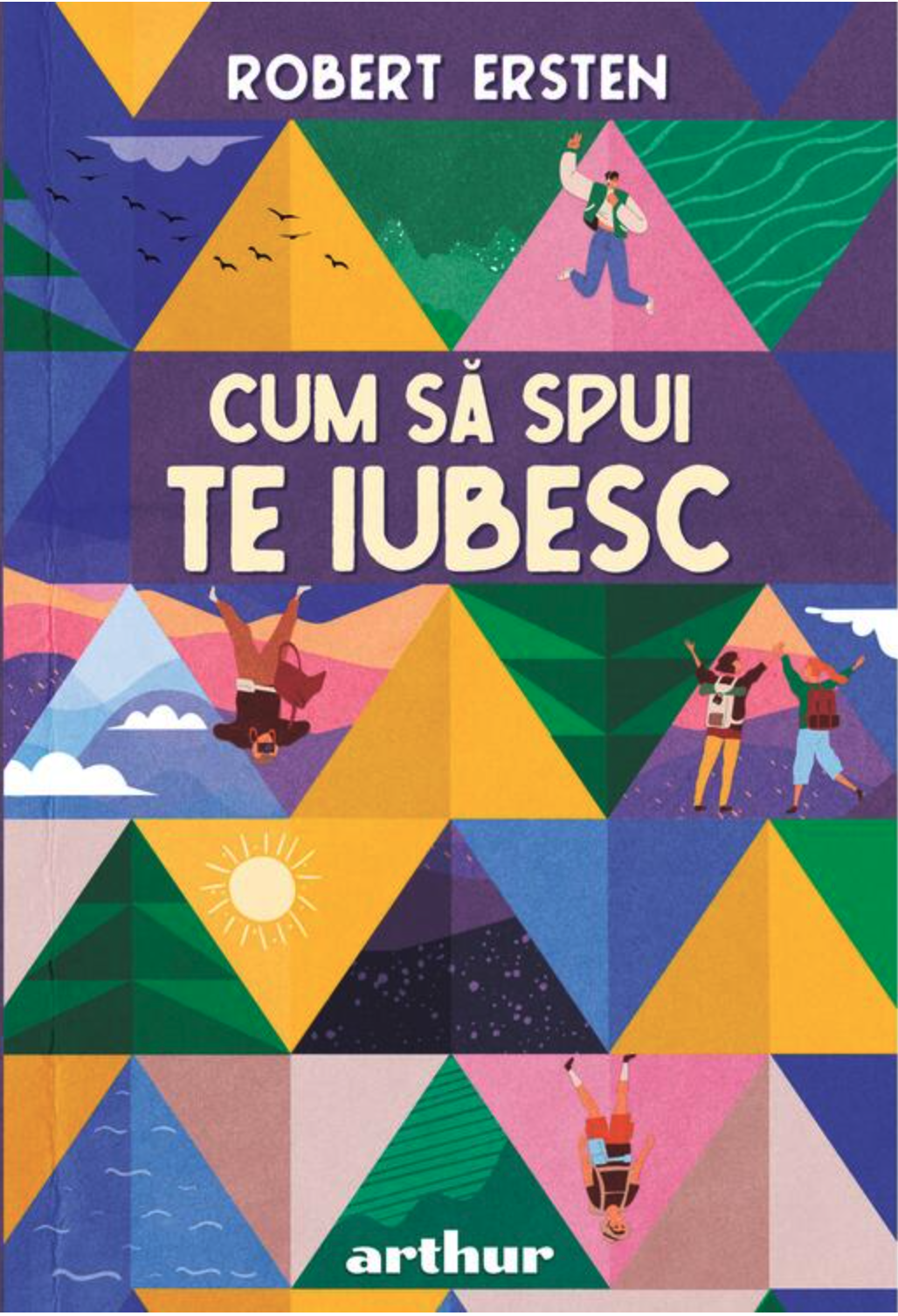 Cum sa spui te iubesc - Robert Ersten