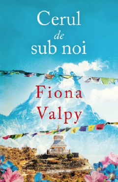 Cerul de sub noi - Fiona Valpy