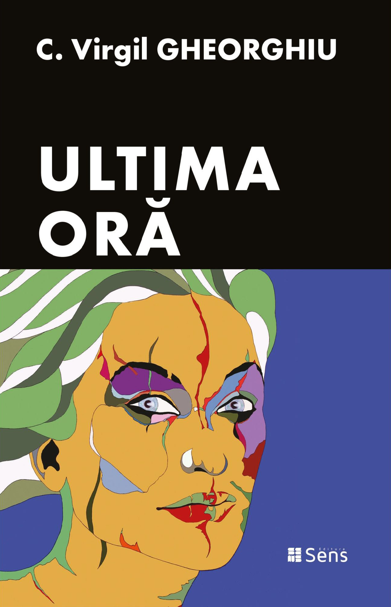 Ultima Ora - Constantin Virgil Gheorghiu
