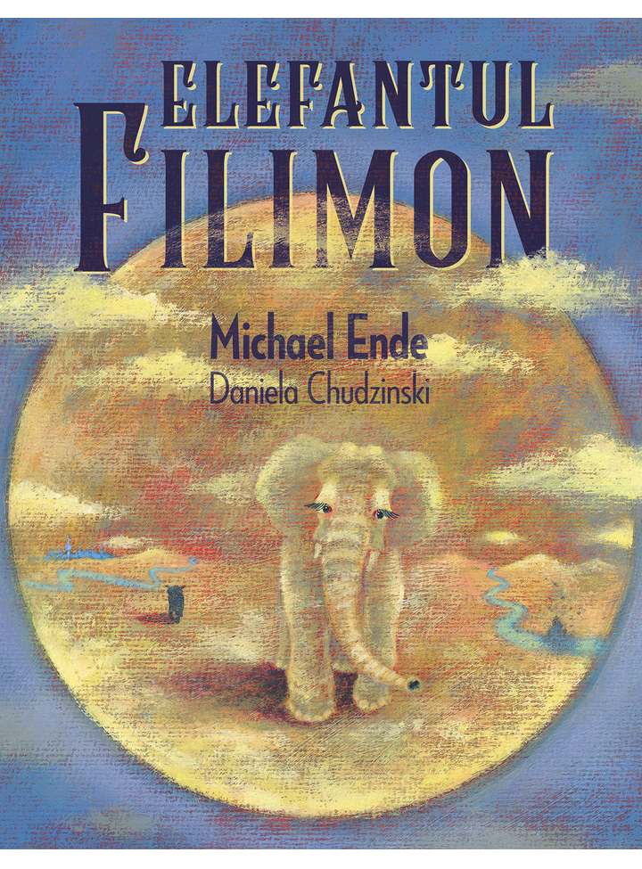 Elefantul Filimon - Michael Ende
