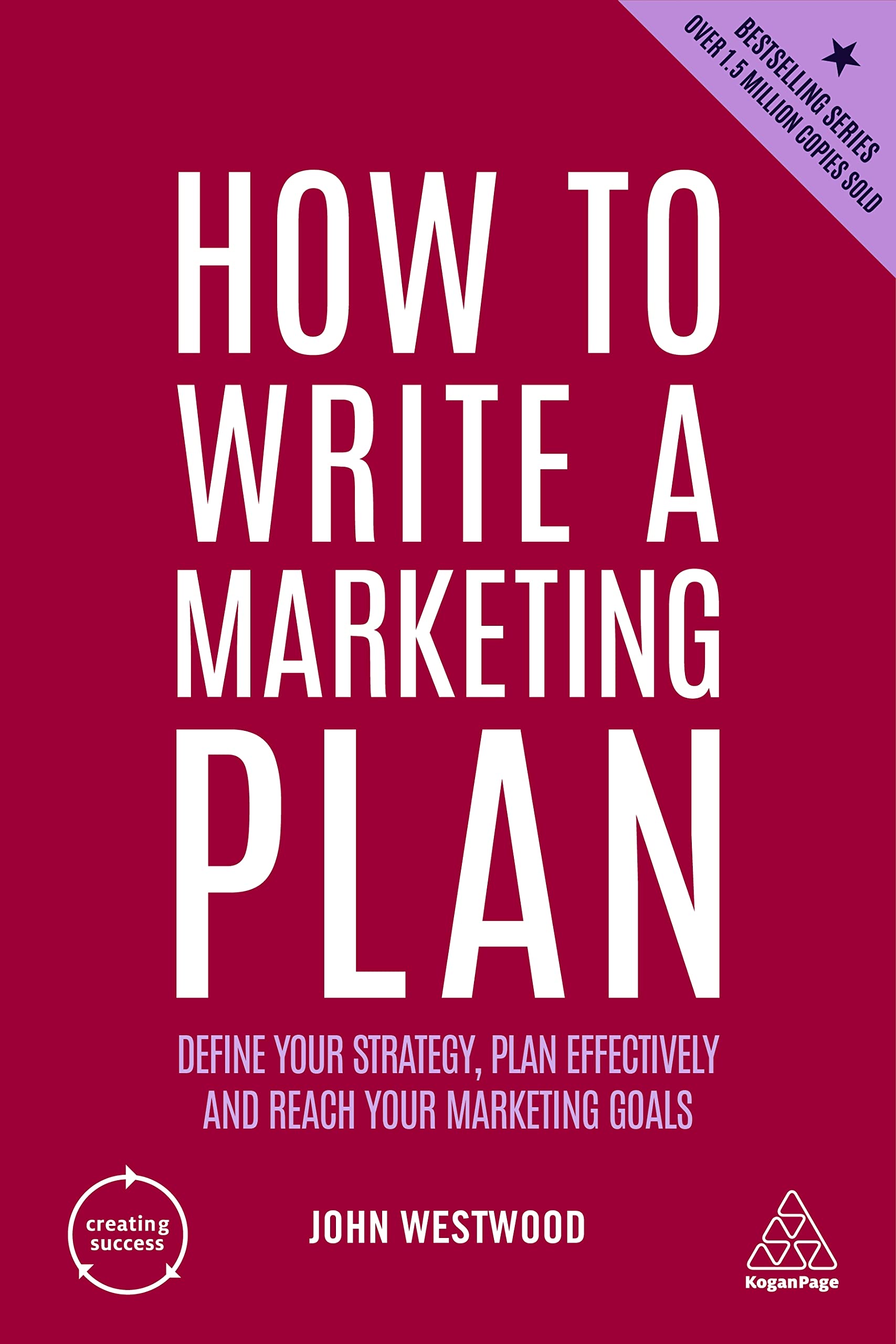 How to Write a Marketing Plan - John Westwood