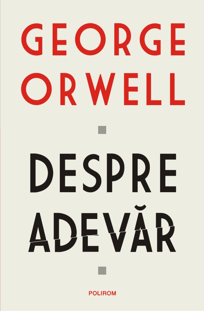 Despre adevar - George Orwell