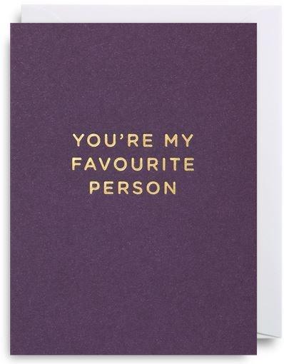 You're my Favorite Person - Mini Greeting Card - Lagom Design