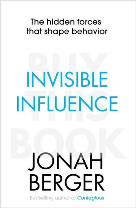 Invisible Influence - Jonah Berger