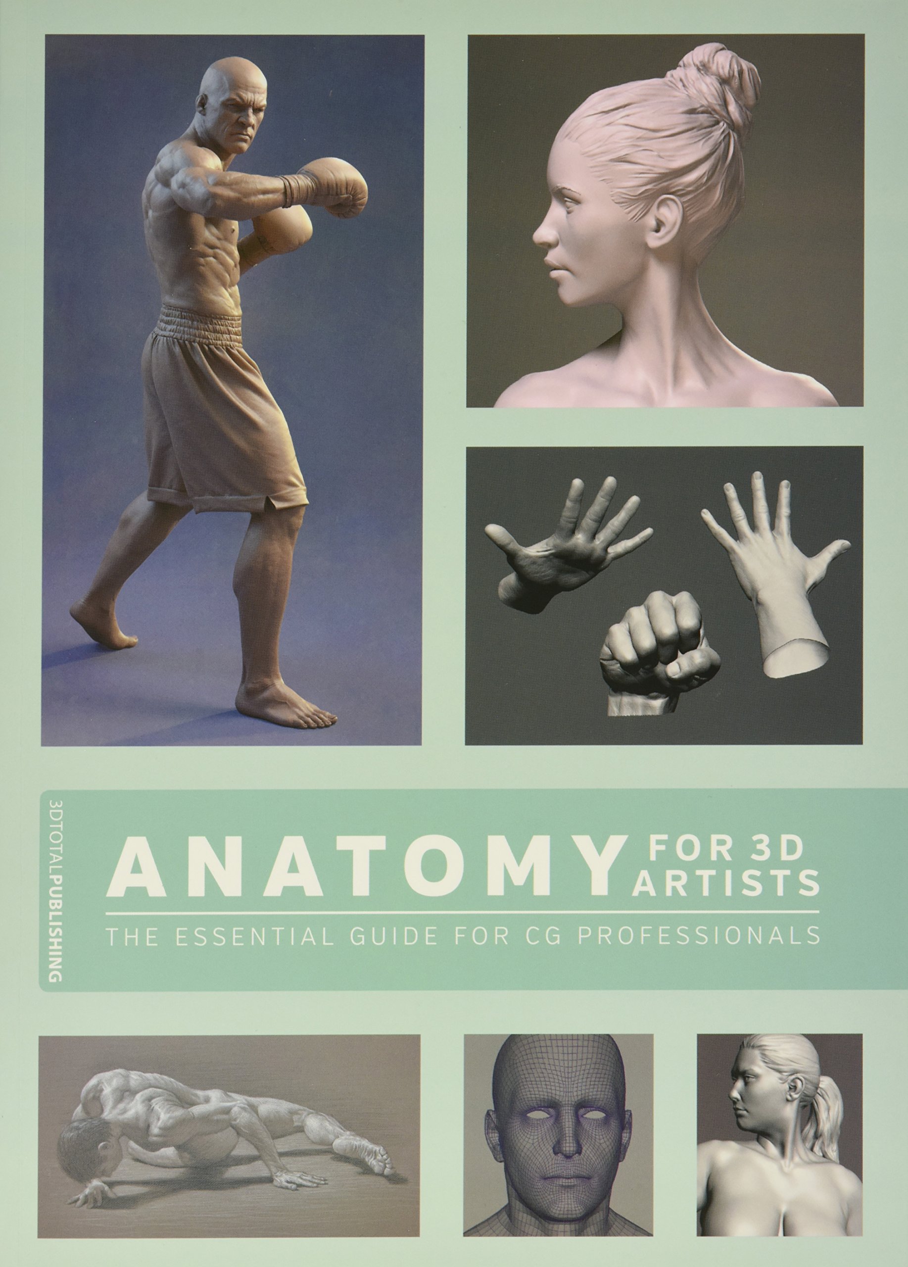 Anatomy for 3D Artists - 3dtotal Publishing