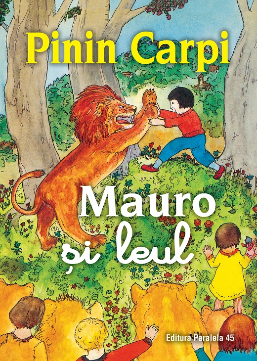 Mauro si leul - Carpi Pinin
