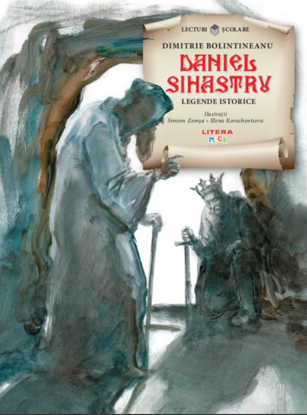 Daniel Sihastru. Legende istorice - Dimitrie Bolintineanu